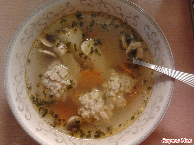 Куриный бульон с грибами и с клёцками из овсянки - Страна Мам